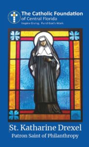 St. Katharine Drexel Society - Catholic Foundation Central