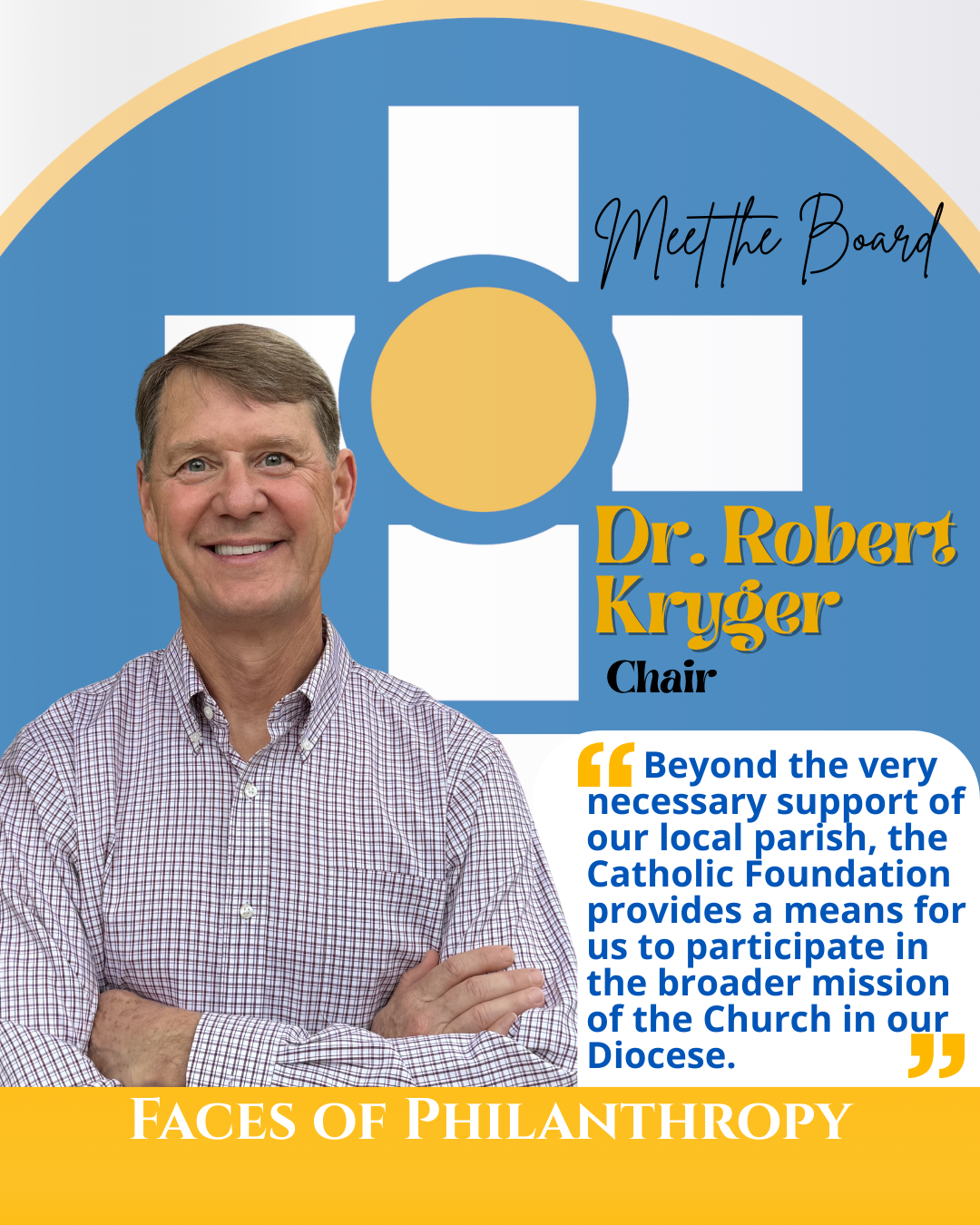 Dr. Robert Kryger - Catholic Foundation Central